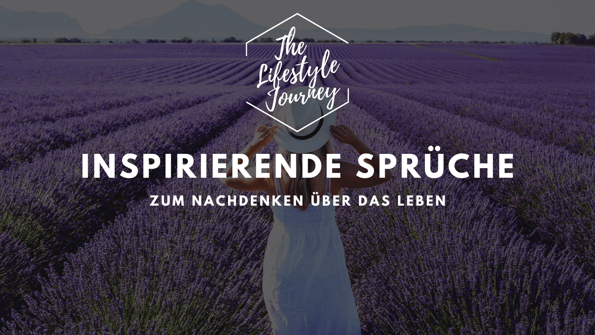 Inspirierende Sprüche über das Leben zum Nachdenken
