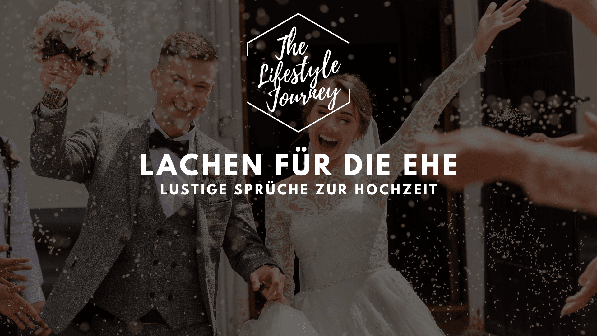 Lustige Sprüche zur Hochzeit: Lachen für die Ehe